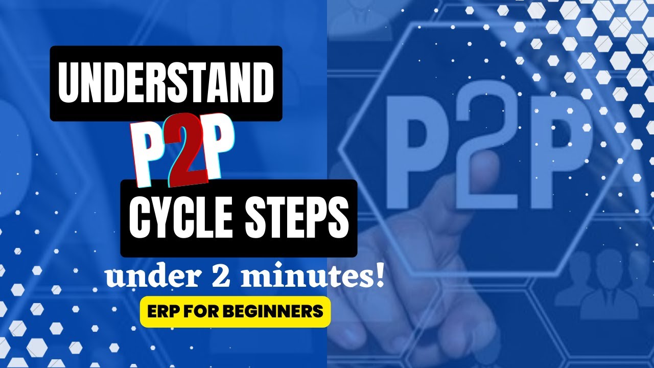 P2P - Procure to Pay Cycle & Types of Purchases - YouTube