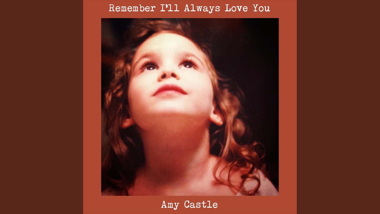 Remember I'll Always Love You - YouTube