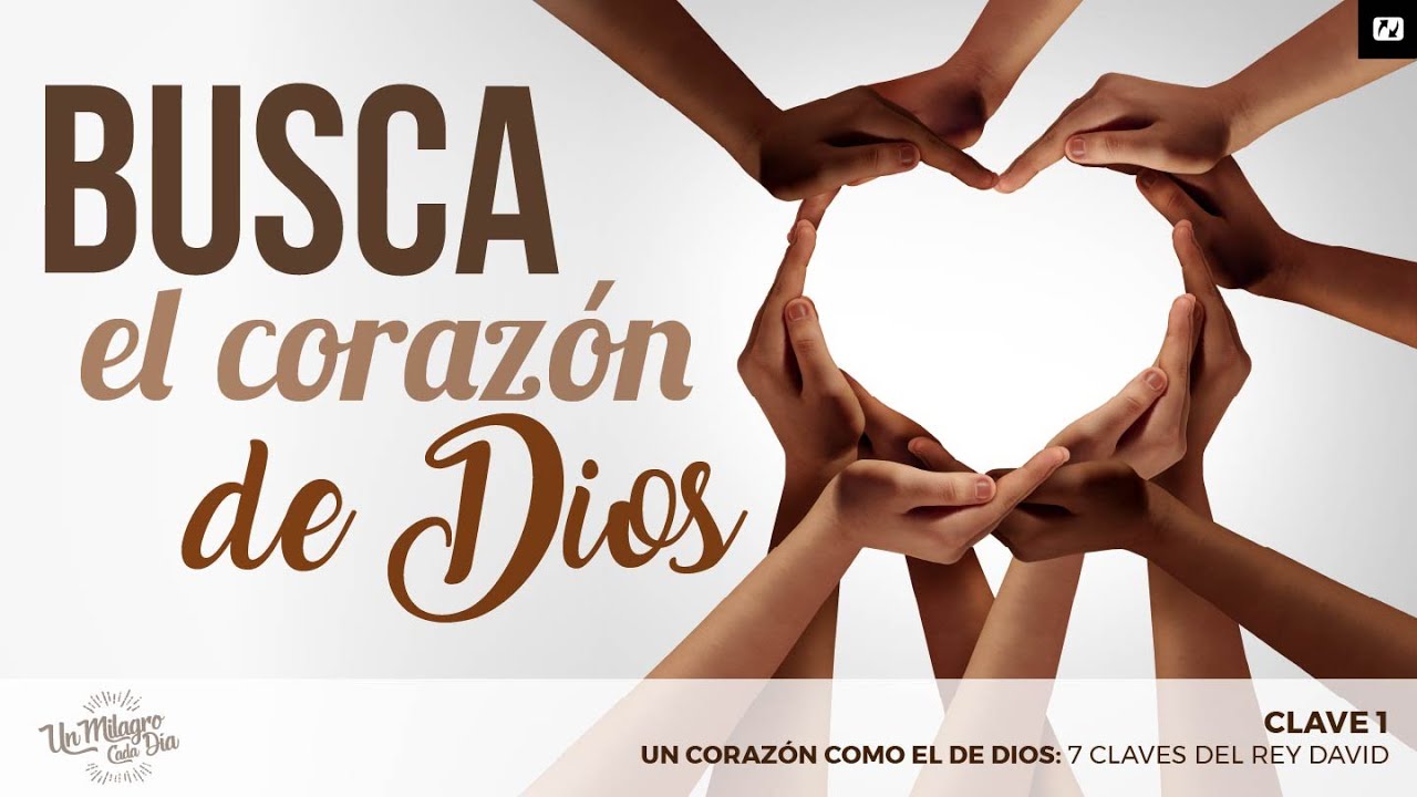 ¡Corazón de Dios! Clave 1. ¡Dios quiere tener una relación contigo, de ...