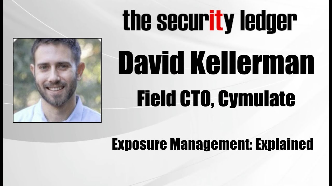 Cymulate's David Kellerman: Exposure Management Explained - YouTube