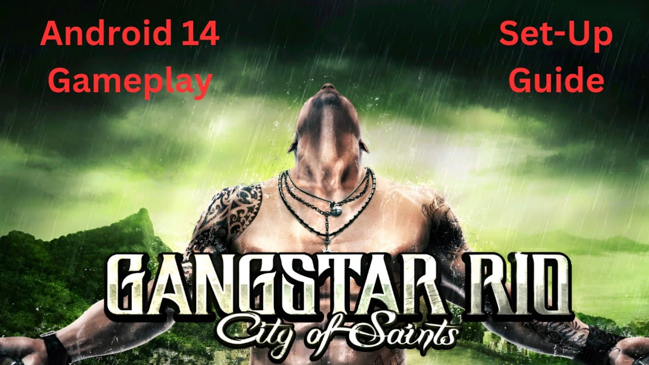 How To Play Gangstar Rio City Of Saints On Android 14 - YouTube
