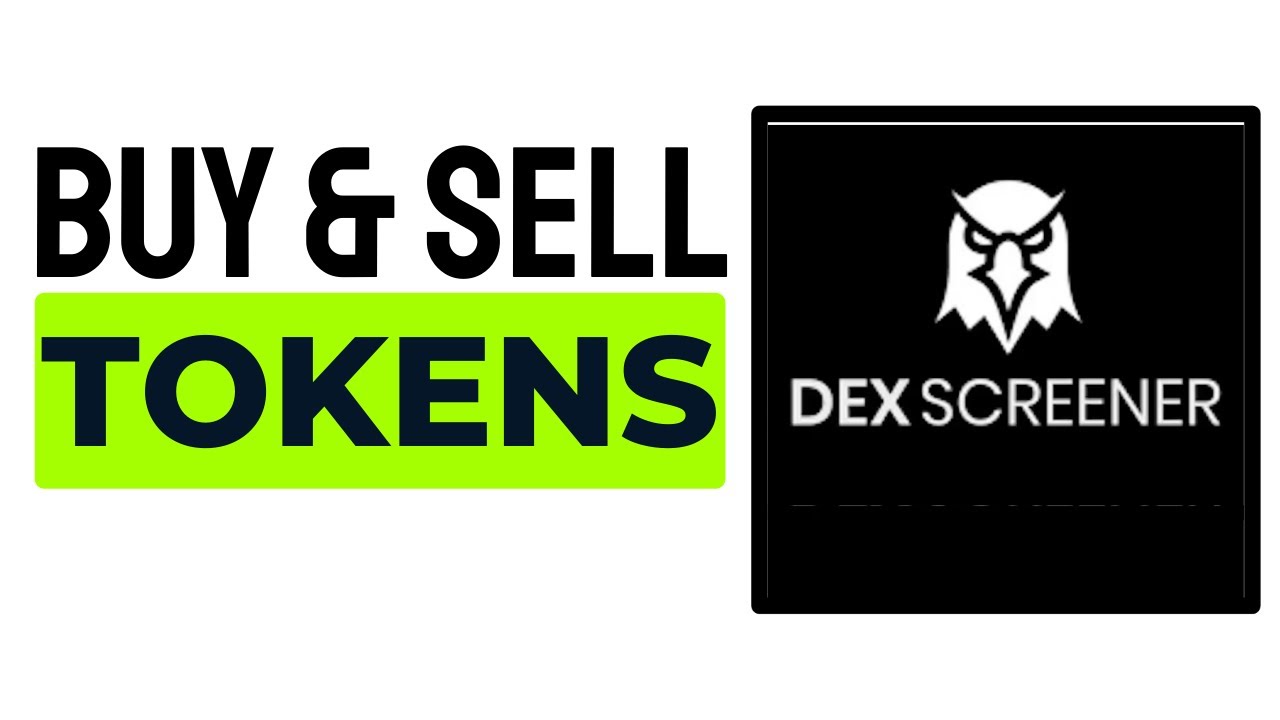 How To Buy and Sell Tokens VIA Dex Screener (2025) (Full Guide) - YouTube