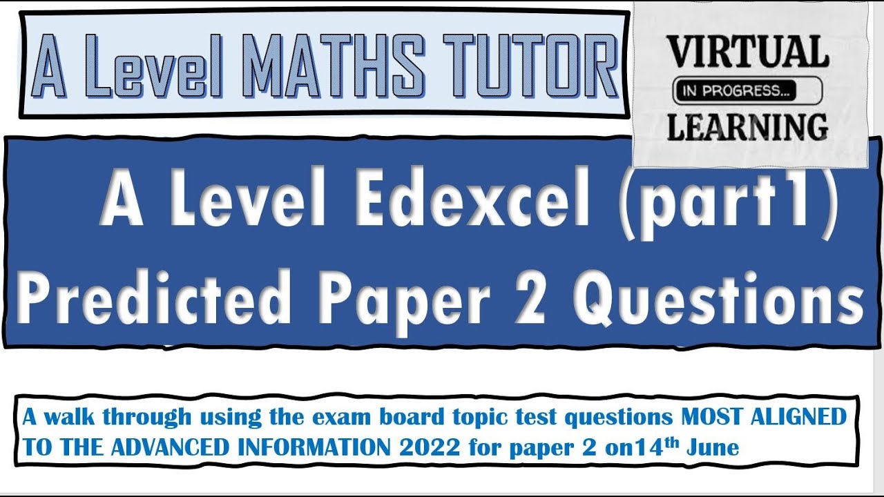 2022 Predicted edexcel Maths A Level paper 2 With Solutions Part 1 2022-predicted-edexcel-maths-a-level-paper-2-with-solutions-part-1