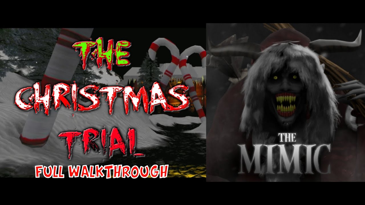 Roblox: Mimic [Christmas Trial - Normal Mode ] Full Walkthrough 2022 ...