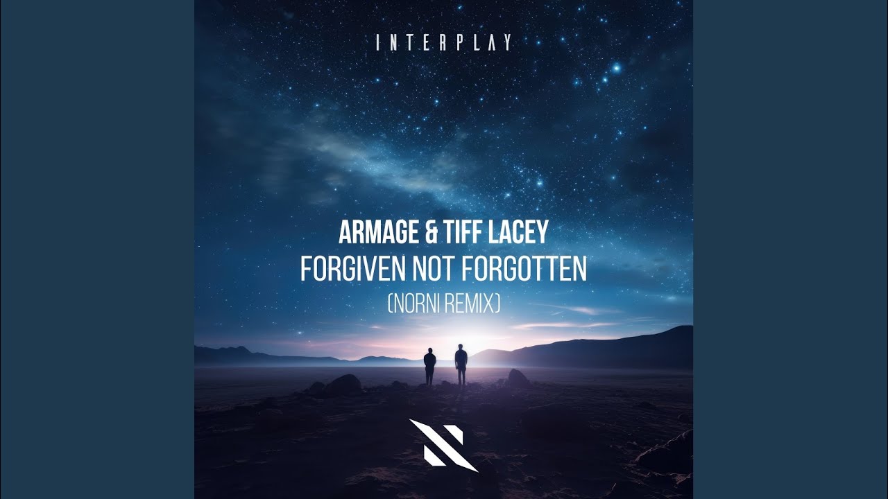 Forgiven Not Forgotten (Norni Extended Remix) - YouTube