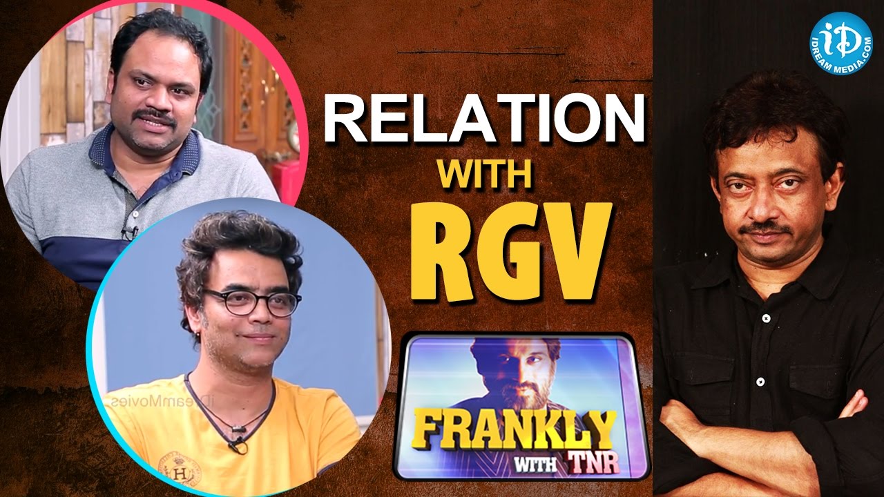 Anil & Bhanu About Their Relation With RGV || Frankly With TNR ...