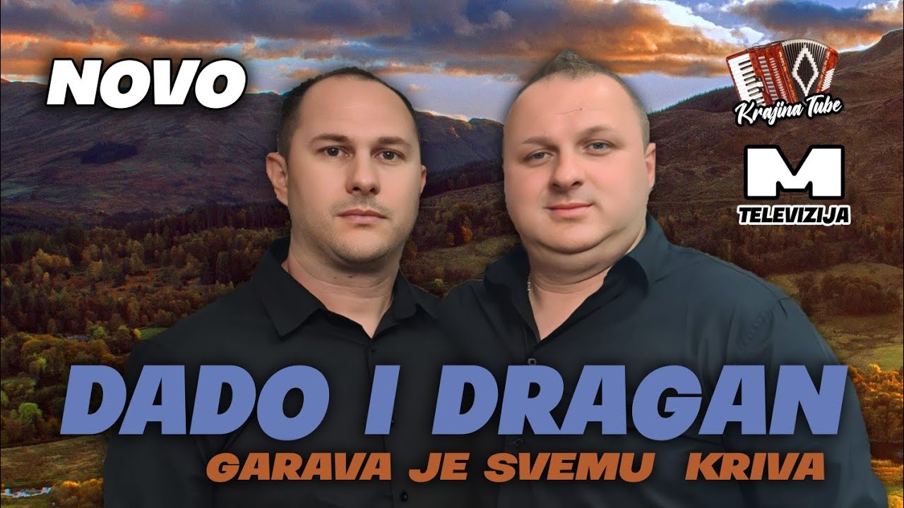 Dado i Dragan - Garava je svemu kriva (Novo 2024) TV M - YouTube