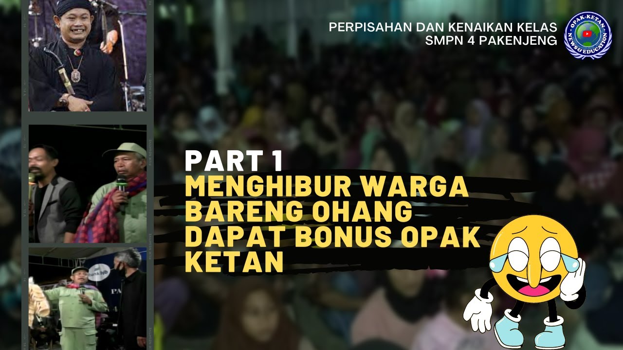 PART 1 - SPECIAL PERFORMANCE OHANG DAN KAWAN-KAWAN - YouTube