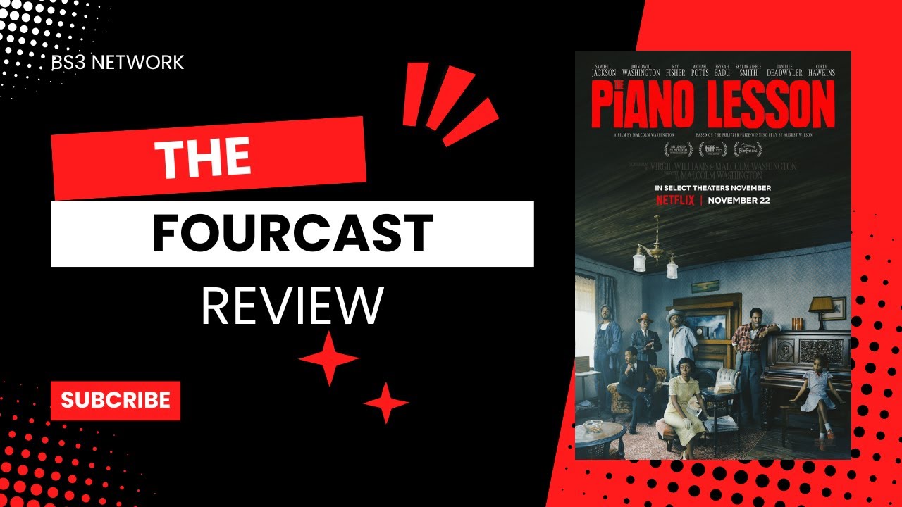 The Fourcast - "The Piano Lesson" Review (Rating 4.5/5 🎤) - YouTube