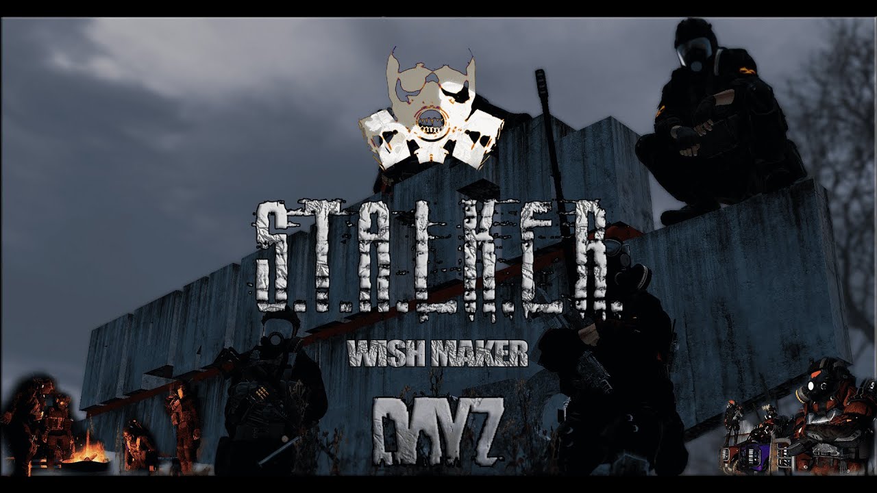 Новый сезон на Wish Maker STALKER PVE "RELOADING" - YouTube