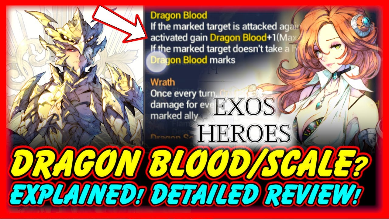Exos Heroes Dragon Blood/Scale Explained! How does it Work? Possible ...