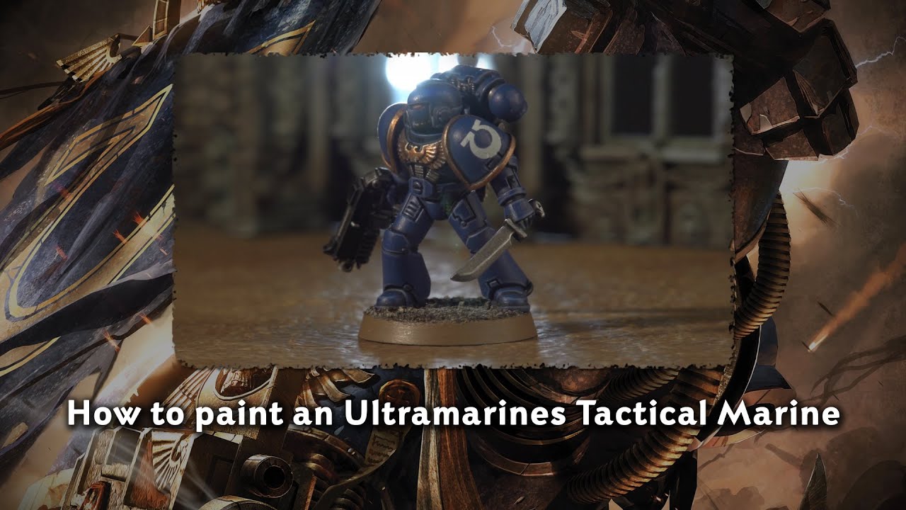 Warhammer 40,000: How to paint an Ultramarines Tactical Marine. - YouTube