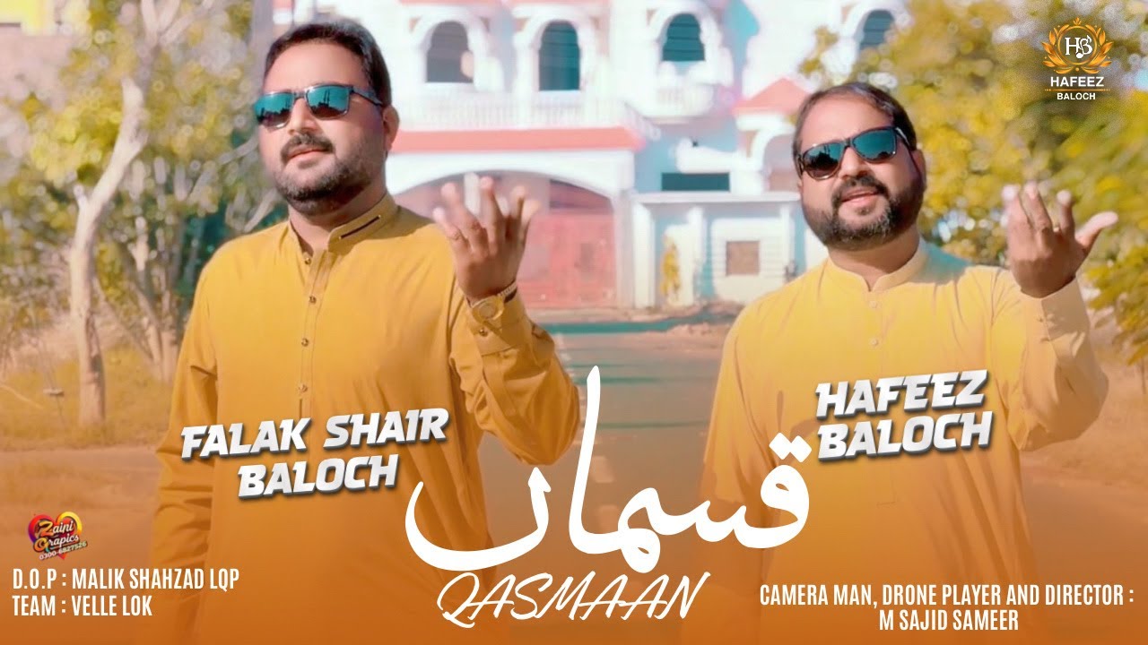 Qasmaan - قسماں || Saraiki Song || ( Official Video ) || Hafeez Baloch & Falak Shair Baloch ...