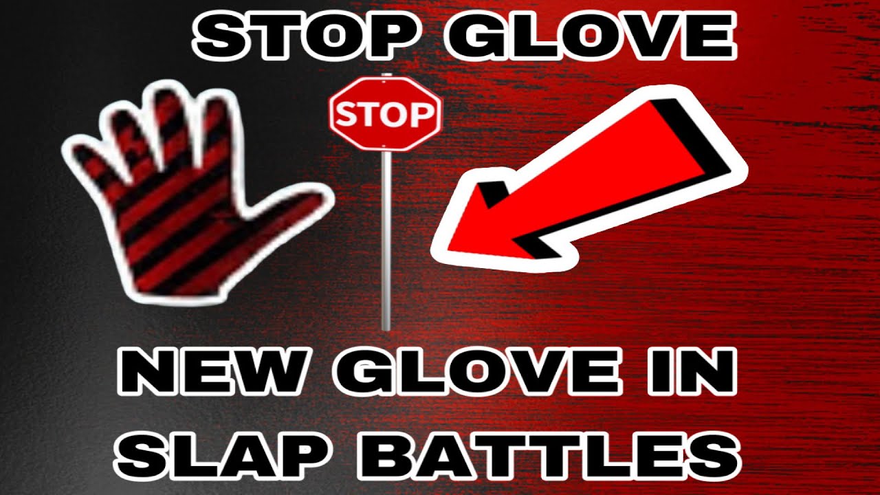 The New “STOP GLOVE” IN ROBLOX SLAP BATTLES | HOW TO GET IT - YouTube
