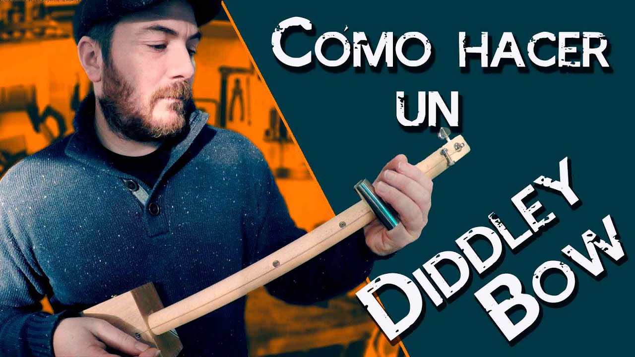 Cómo hacer un Diddley bow - YouTube
