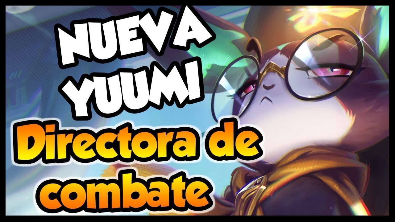 YUUMI DIRECTORA DE COMBATE ASPECTO | BATTLE PRINCIPAL YUUMI SKIN - YouTube