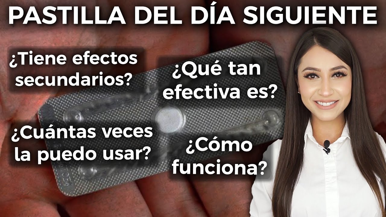 Pastilla del día siguiente. Todo lo que tienes que saber l Dra. Pau ...