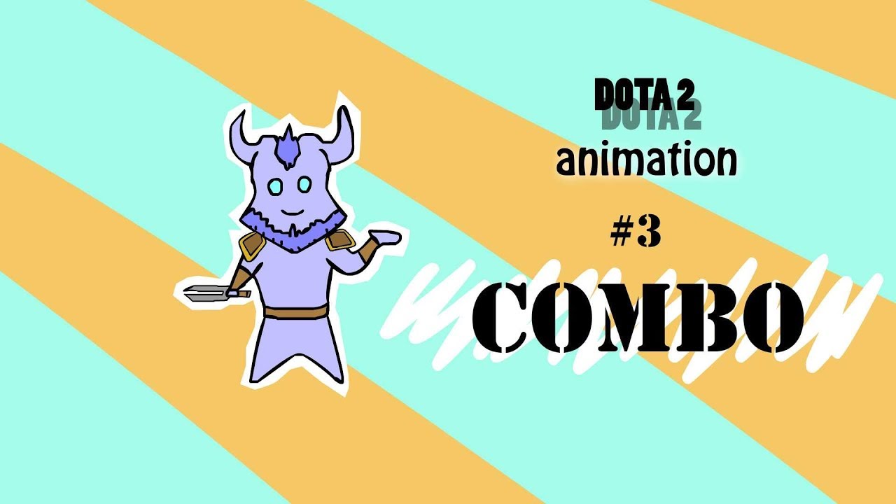 Dota 2 Animated : Combo (Dota 2 animation) - YouTube