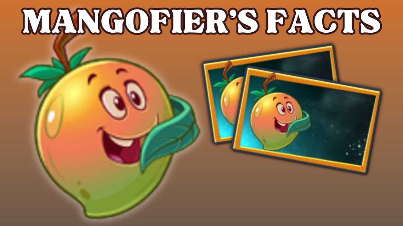 PvZ 2 Facts - NEW PLANT Mangofier (Plants vs. Zombies 2) - YouTube