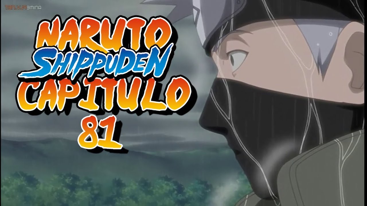 Naruto shippuden Capitulo 81 "La triste noticia" | Reaccion - YouTube