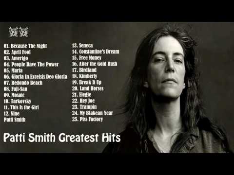Patti Smith Greatest Hits [Full Album] || Patti Smith's 25 Biggest ...
