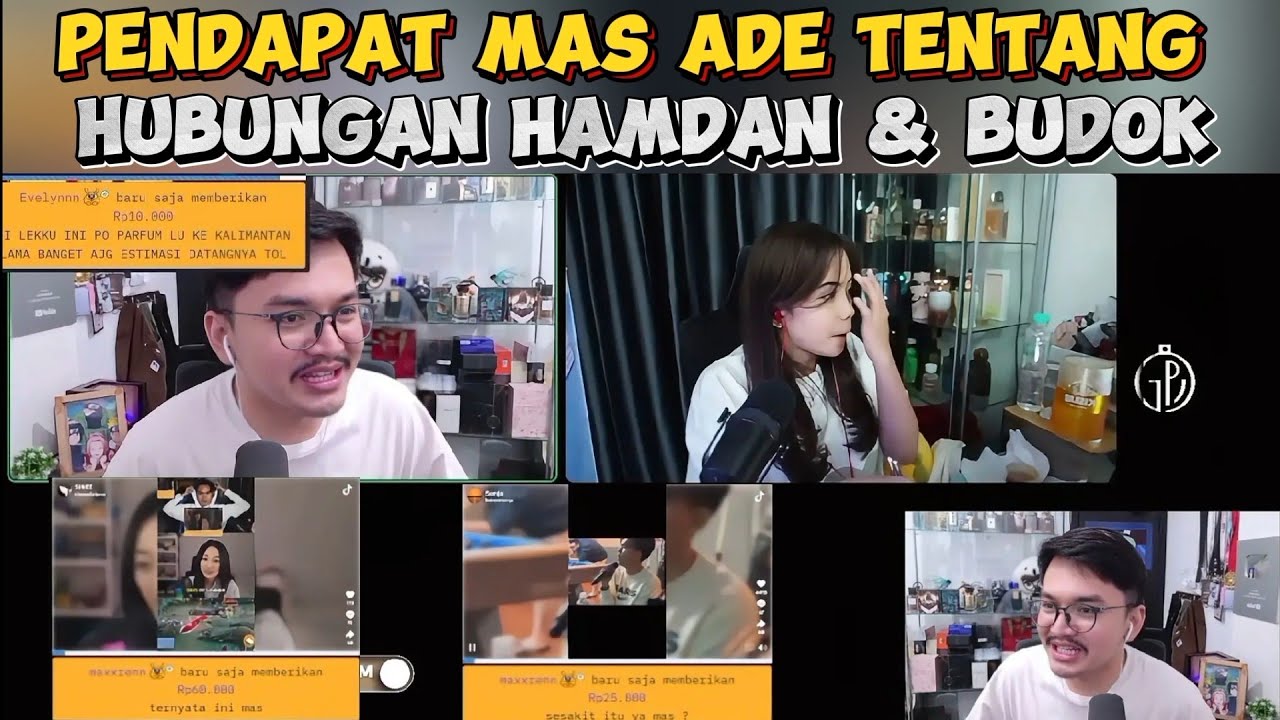 PENDAPAT MAS ADE TENTANG HAMDAN DAN BUDOK || SESI DC ADE & SISIL - YouTube