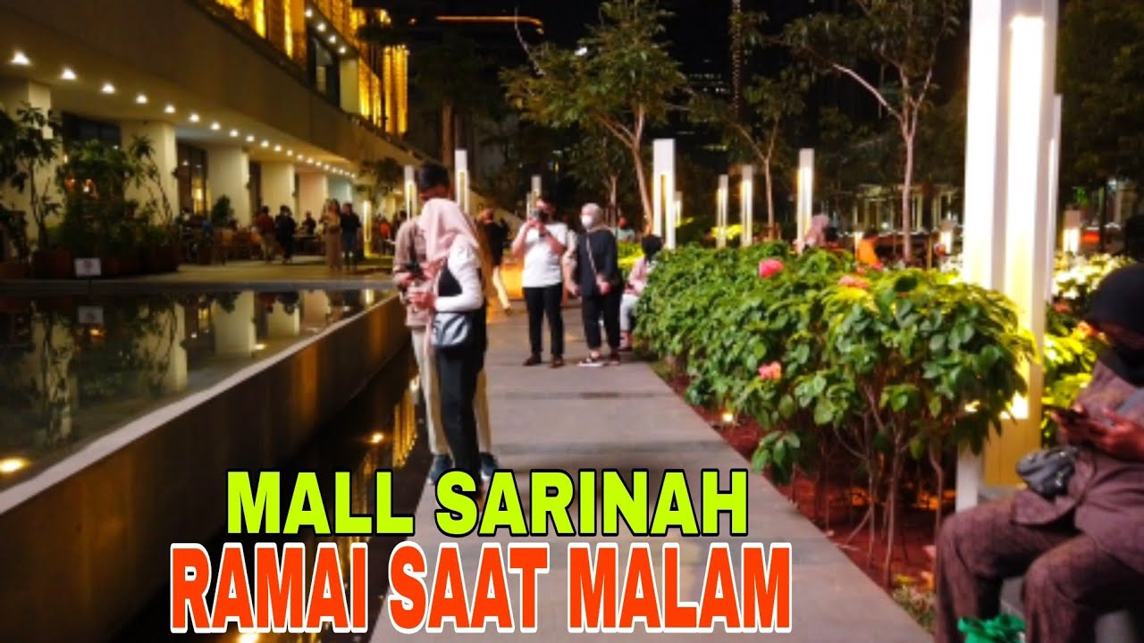 Night Walk To Mall Sarinah Lebih Keren dan Ramai Malam Hari - YouTube