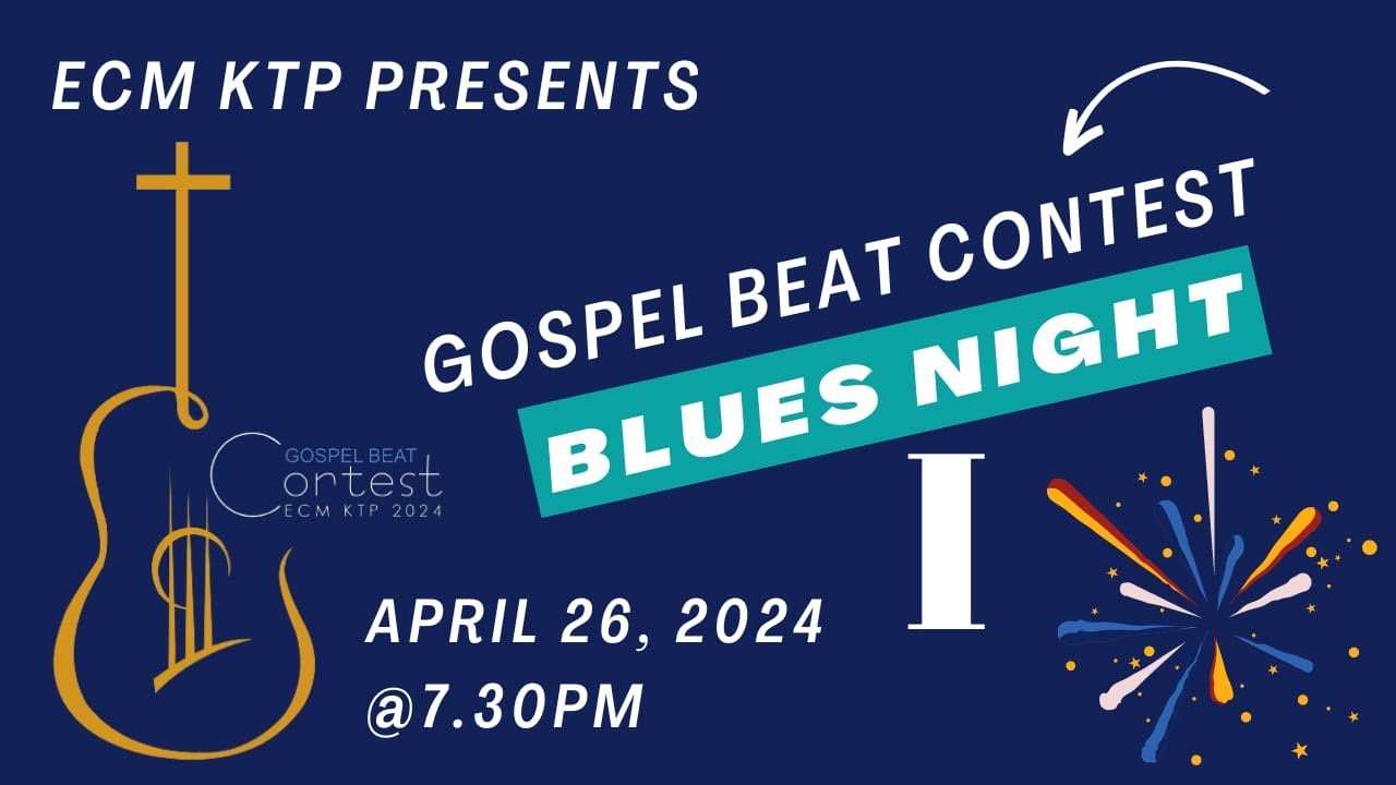 ECM KTP GOSPEL BEAT CONTEST | BLUES NIGHT 1 - YouTube