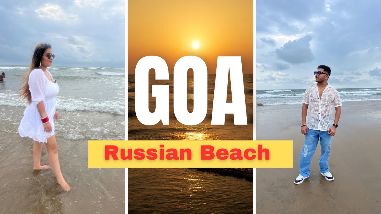 Finally Goa Mein Russians Mil Gayi | Goa Russian Beach | Travel Vlog ...
