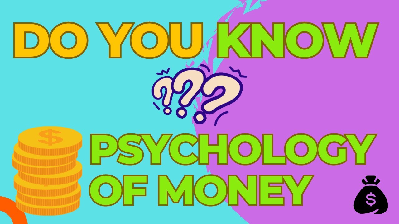 The Secrets To Money: Top Lessons From The Psychology Of Money - YouTube