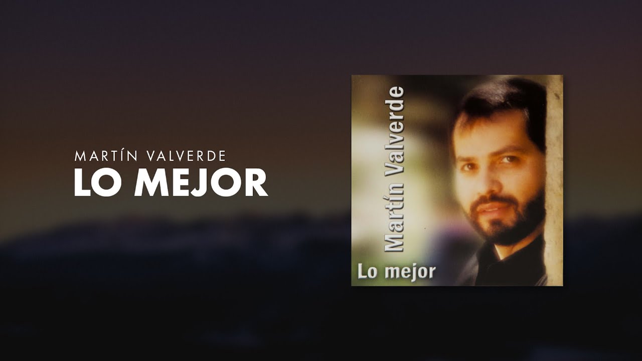 Lo Mejor De Martín Valverde - YouTube