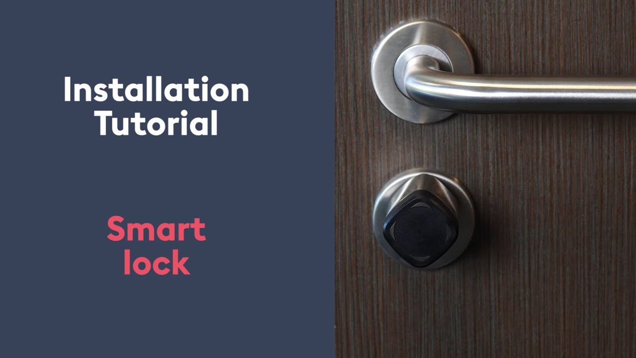 Installation tutorial | Installing your smart lock - YouTube