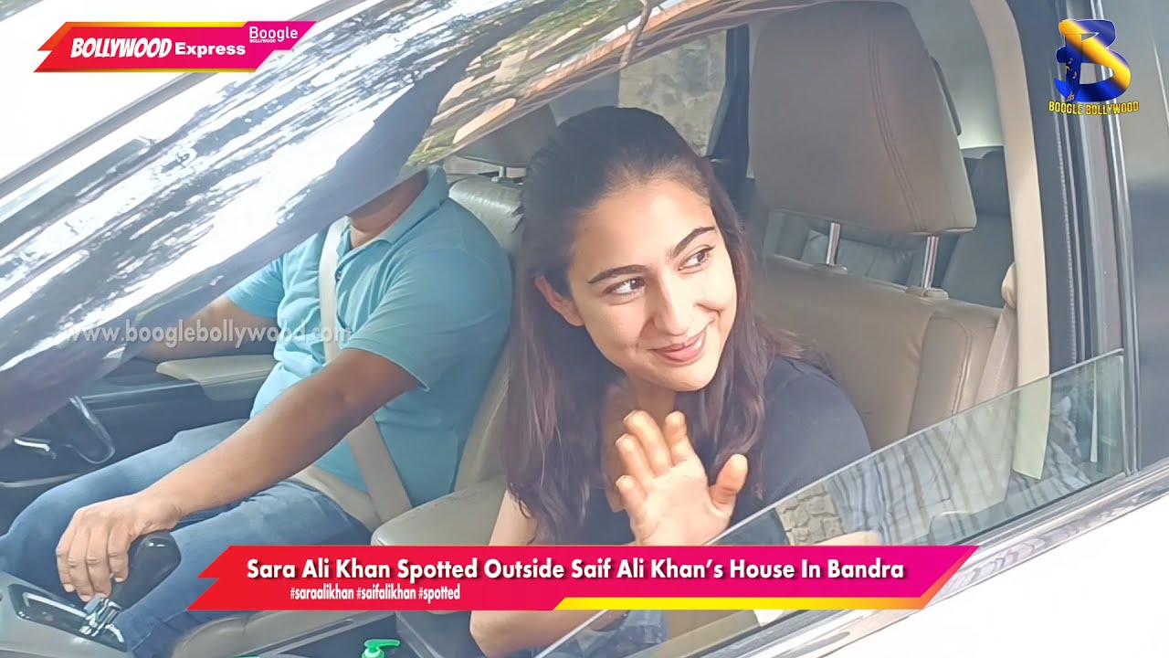 Sara Ali Khan Spotted Outside Saif Ali Khan’s House In Bandra I Boogle ...