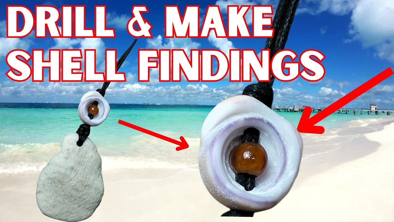 Advanced Shell Drilling, Make Shell and Bead Findings - YouTube