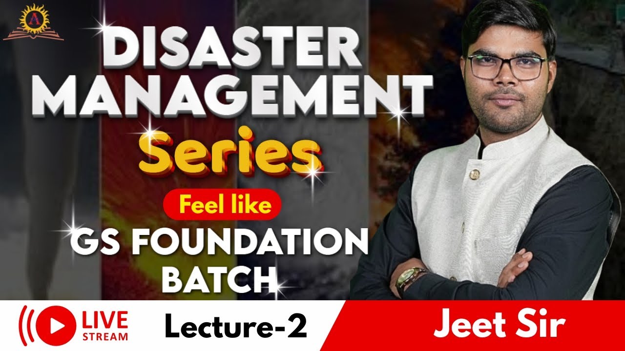 Disaster Management Series by Jeet Sir - YouTube