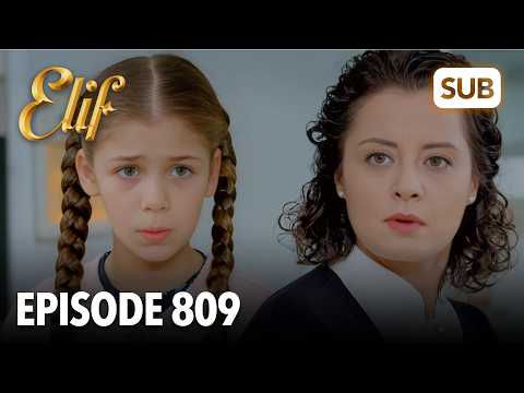 Elif 809. Bölüm | İngilizce Altyazılı