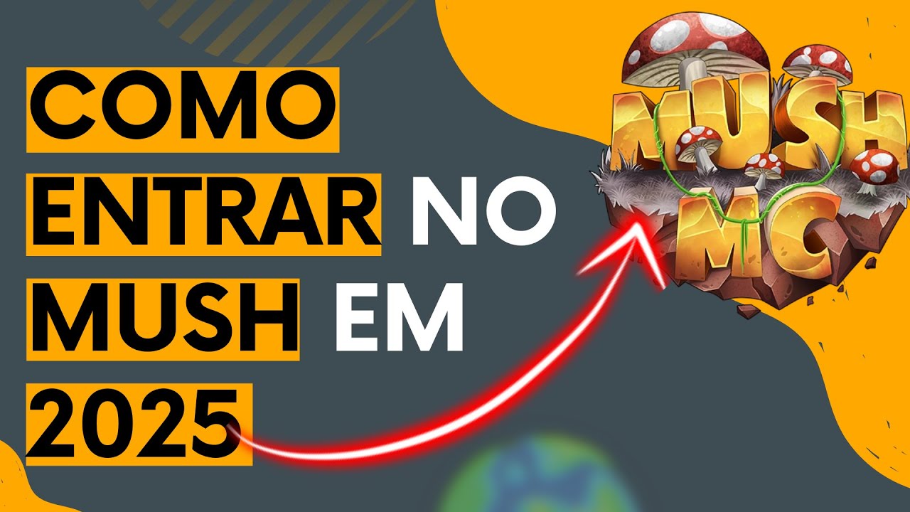 Aprenda a Acessar o Servidor Minecraft do MUSH MC EM 2025 com Facilidade! - YouTube