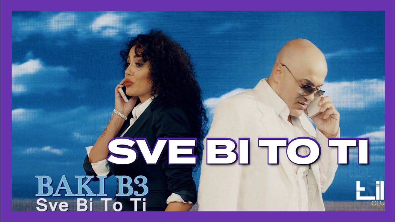 BAKI B3 - SVE BI TO TI [ Official Video ] - YouTube