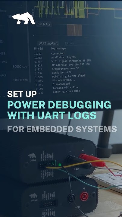 Get started with Otii | Set up power debugging with UART logs for embedded systems and IoT ...