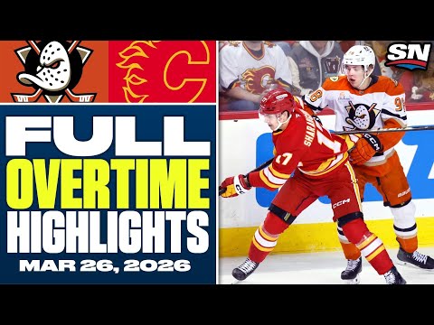 Anaheim Ducks at Calgary Flames | FULL Overtime Highlights - March 26, 2026