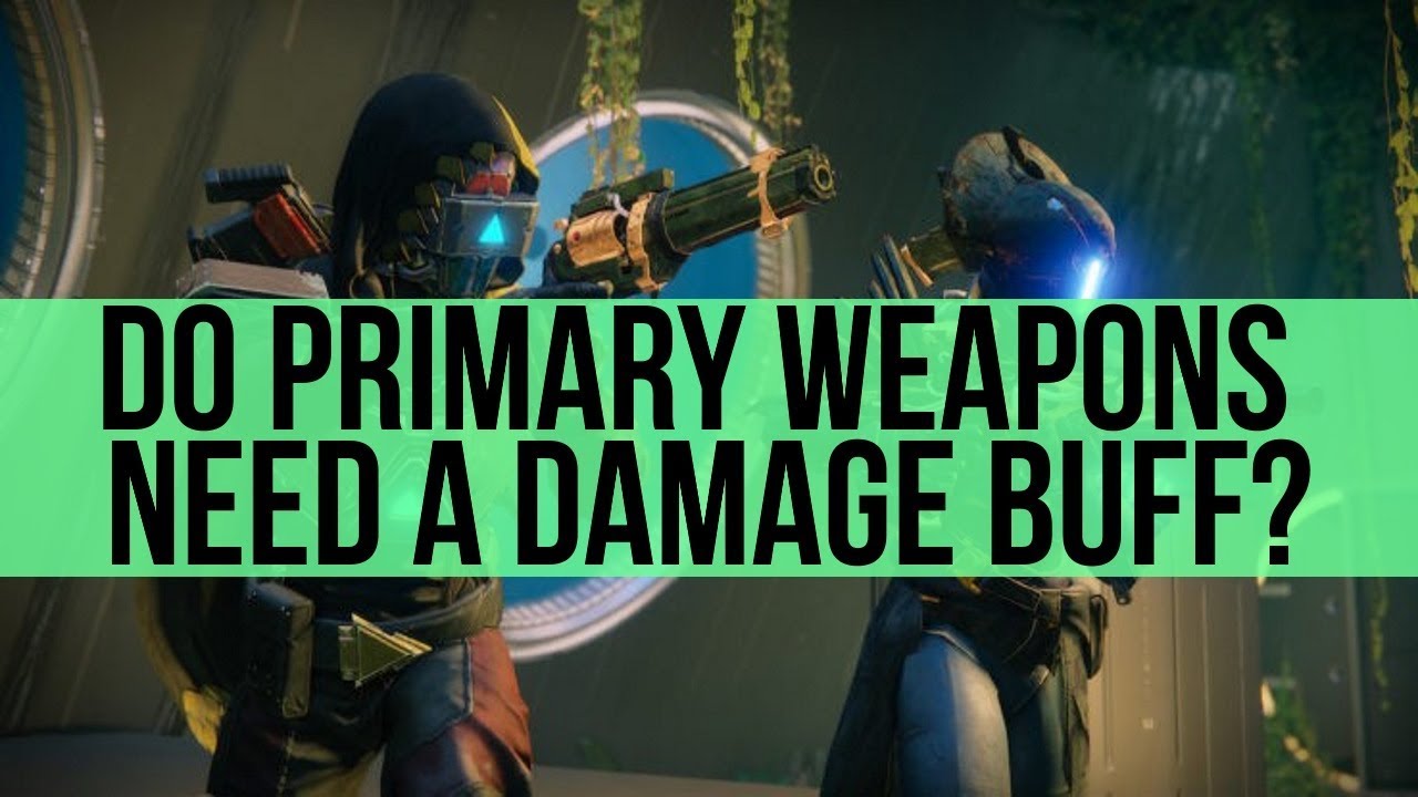 Destiny 2 Forsaken: Do Primary Weapons Need a Buff? - YouTube