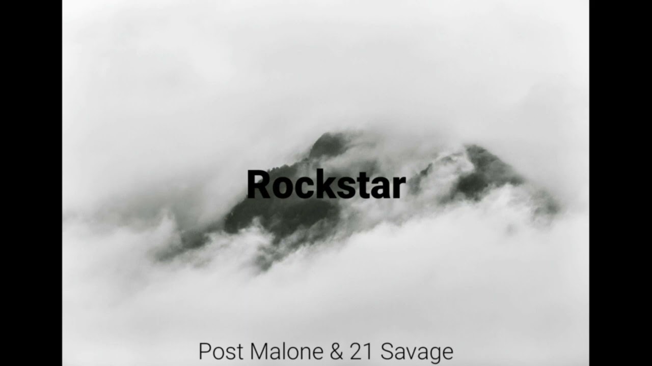 Post Malone & 21 Savage-Rockstar. - YouTube