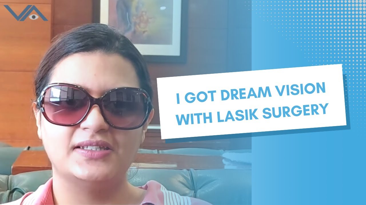 I Got Dream Vision With Lasik Surgery | Visual Aids Centre #33 - YouTube