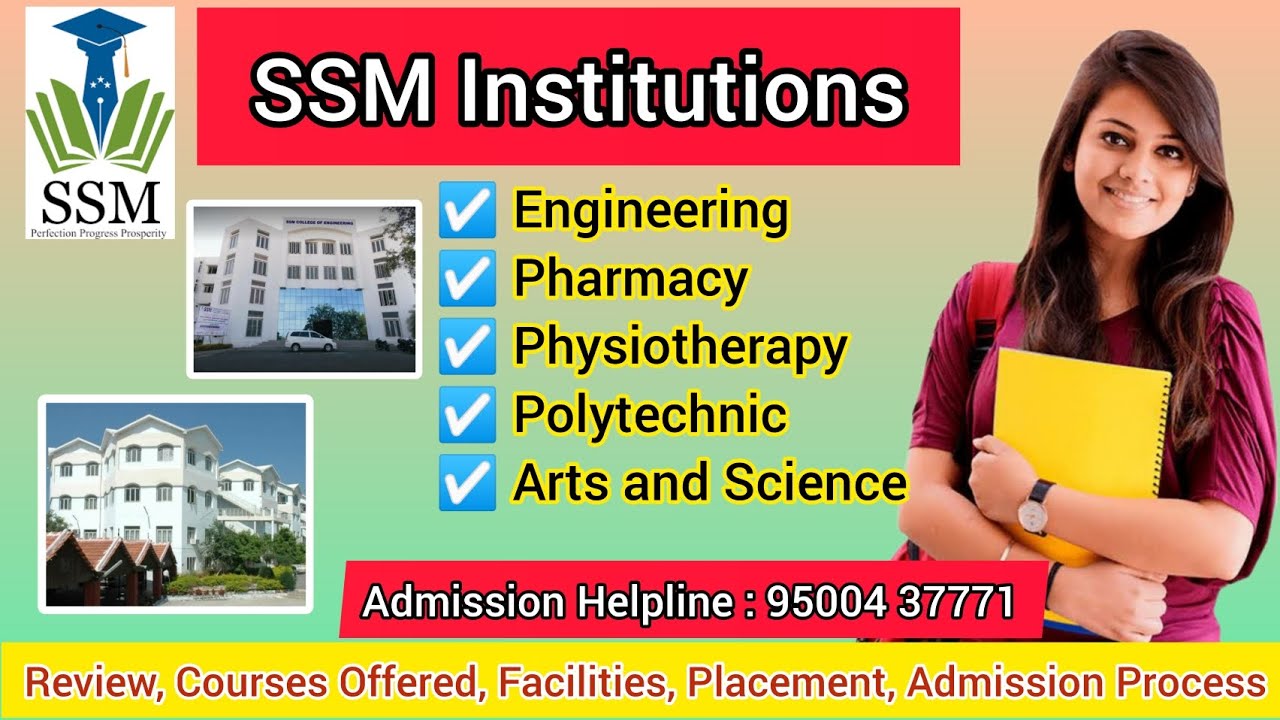 SSM Institutions Komarapalayam || Engineering || Paramedical || Polytechnic || Arts and Science ...