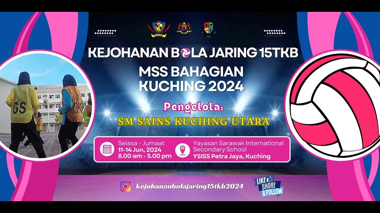 KEJOHANAN BOLA JARING MSSB KUCHING 2024 KATEGORI PEREMPUAN 15 TKB (DAY 2) - YouTube