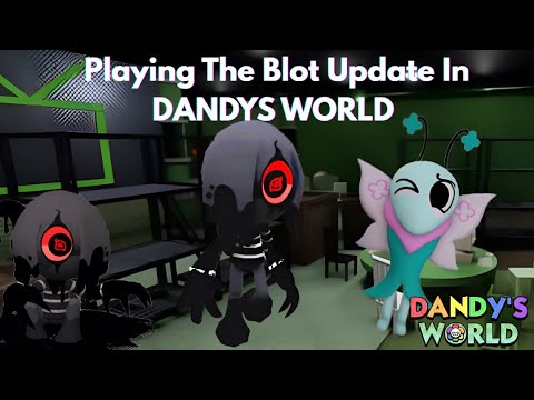 Playing The Blot Update In DANDYS WORLD with @DrakesEpic - YouTube