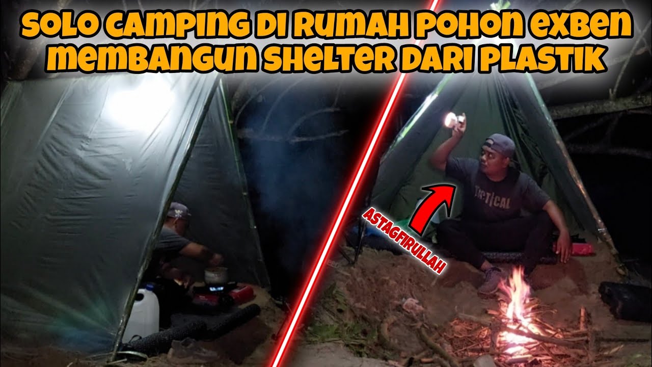 SOLO CAMPING DIRUMAH POHON EXBEN ANGKER ⛺️ MEMBANGUN SHELTER KOKOH DARI ...