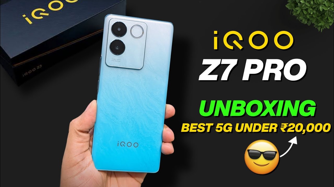 Iqoo z7 pro 5g || iQOO Z7 Pro Unboxing and Hands-On Review @iQOOIndia ...