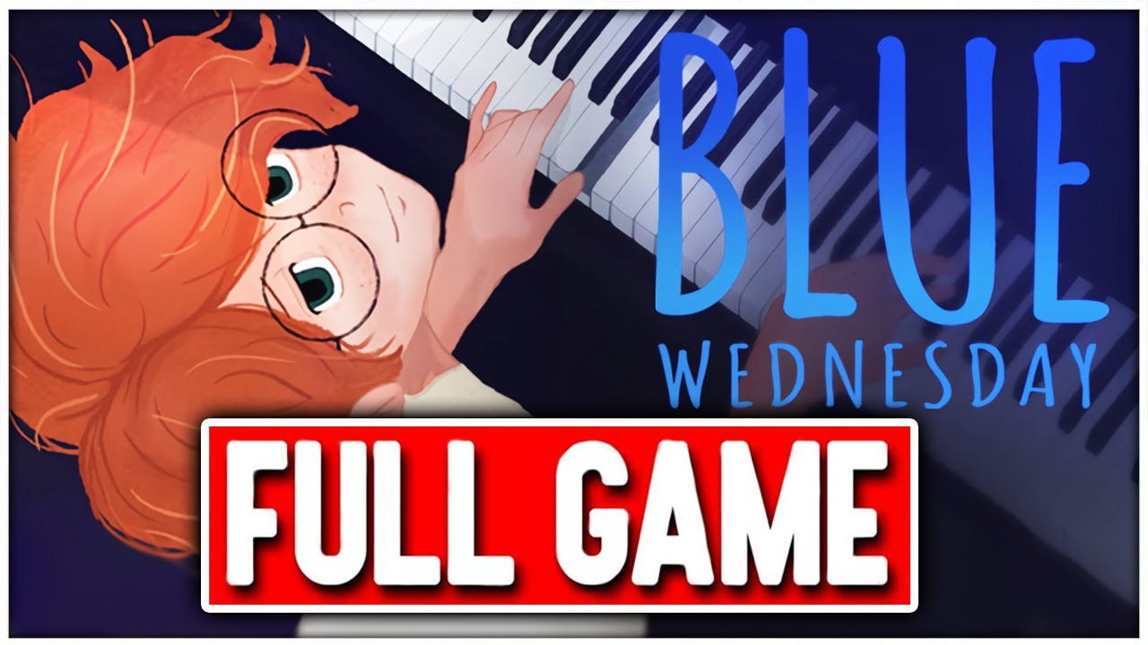 BLUE WEDNESDAY Gameplay Walkthrough FULL GAME - No Commentary - YouTube