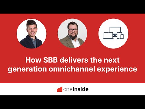 How SBB delivers the next generation omnichannel experience (with AEM Sites + Screens)